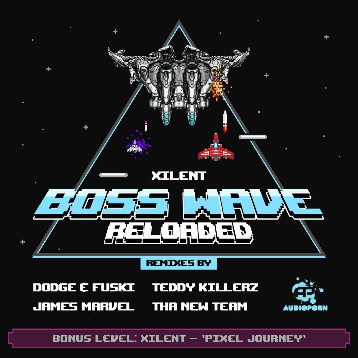 Boss Wave: Reloaded | Xilent | Audioporn Records