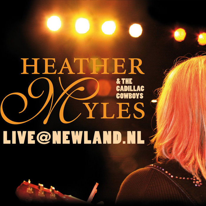 Live at Newland.nl | Heather Myles | Continental Record Services