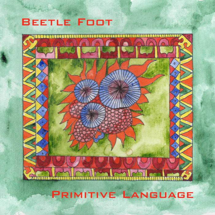 Beetle Foot | Primitive Language