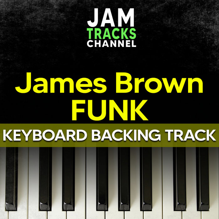 Funk Jam Track James Brown Style For Keys (D7) | Jamtrackschannel