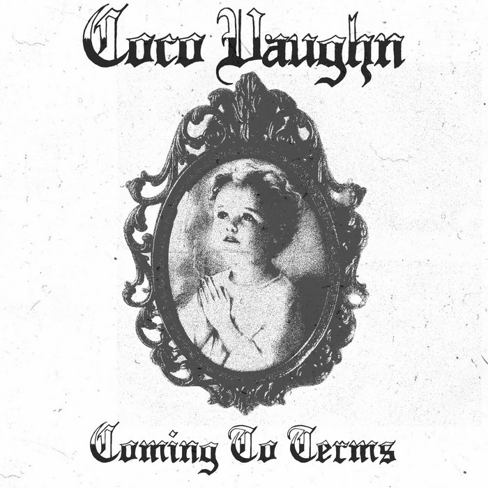 Coming To Terms | Coco Vaughn