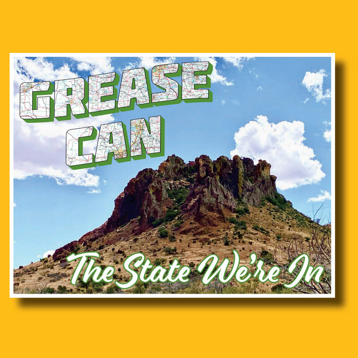 The State We're In | Grease Can | Gallo Sonido Studio