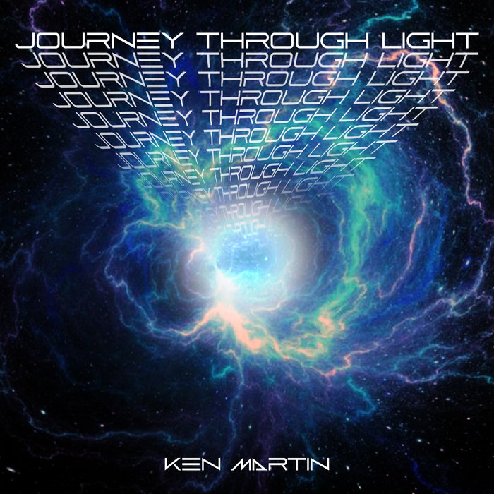 Journey Through Light | Ken Martin