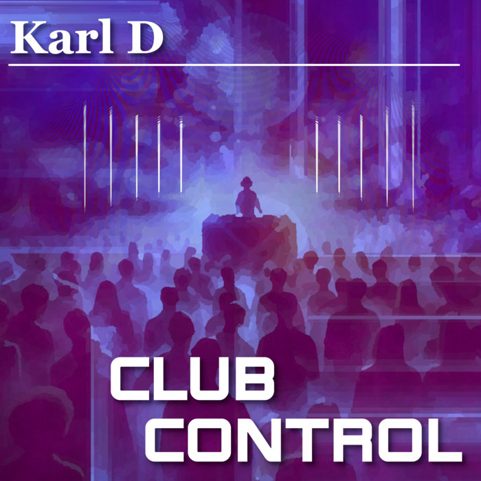 Club Control | Karl D