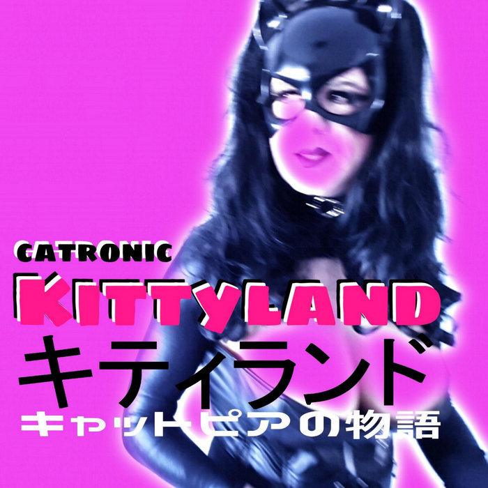 Kittyland | catronic
