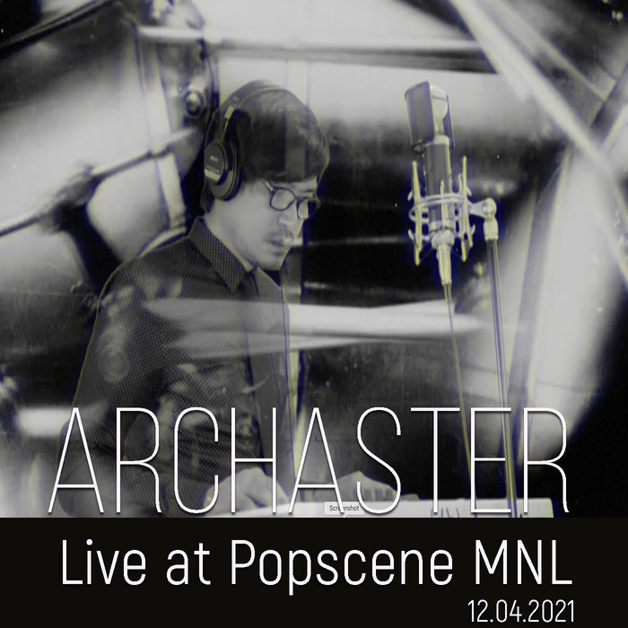 Archaster Live at Popscene MNL 12.04.21 | Archaster