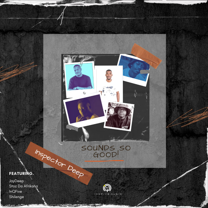 Inspector Deep - Sounds So Good [Compilation] | InQfive