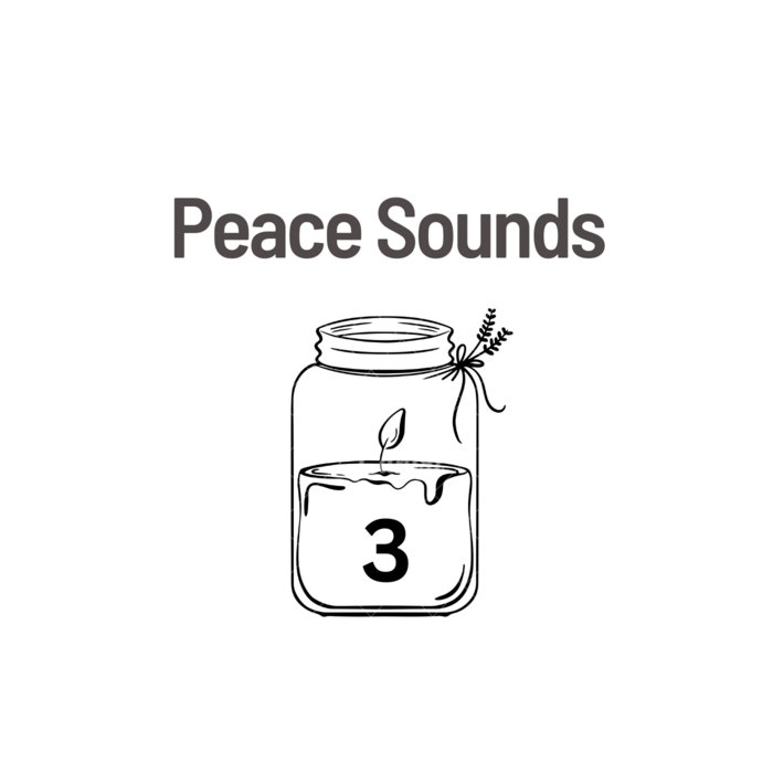 Peace Sounds 3 | Peace Sounds