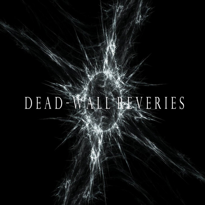 Gateways | Dead-Wall Reveries