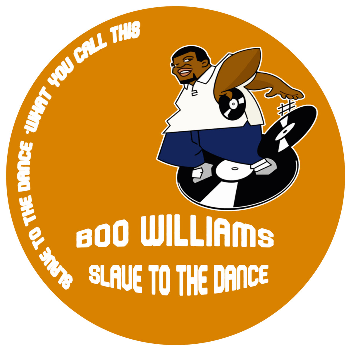 Slave To The Dance | Boo Williams