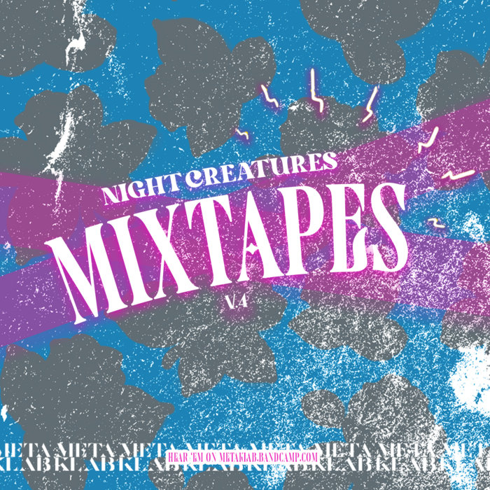Night Creatures Mixtape V.4 | V/A | Meta Records