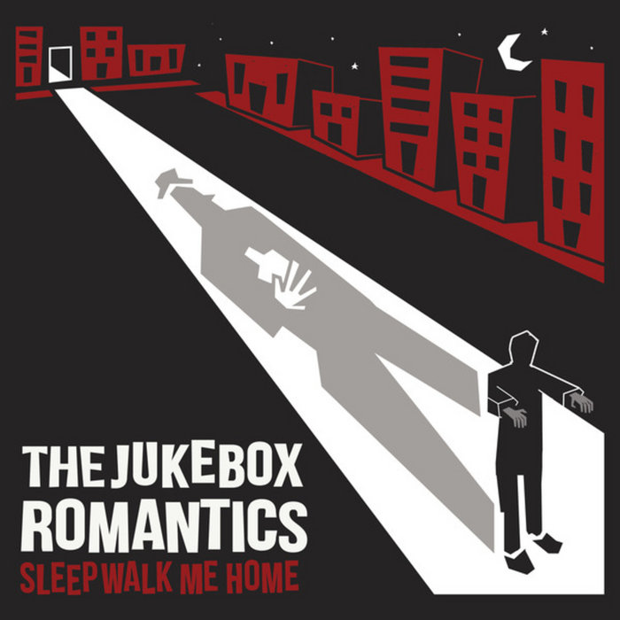 Sleepwalk Me Home | The Jukebox Romantics