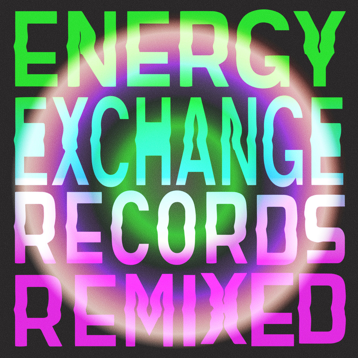 Energy Exchange Records Remixed | Energy Exchange Records