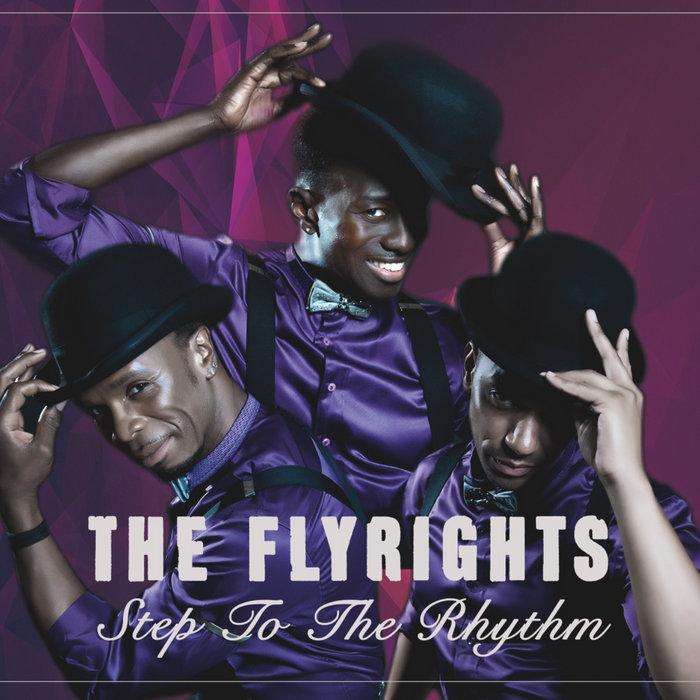 Step To The Rhythm | The FlyRights