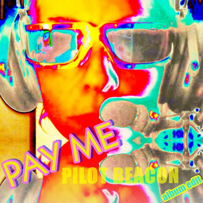 PAY ME - THE CHA-CHING COLLECTION | Pilot Beacon