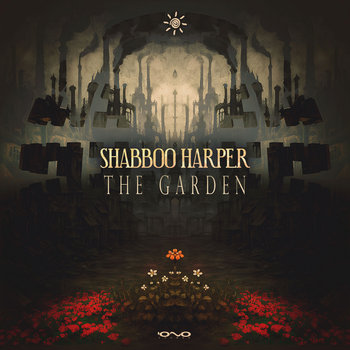 The Garden | Shabboo Harper (IONO LOUNGE) | Iono Music