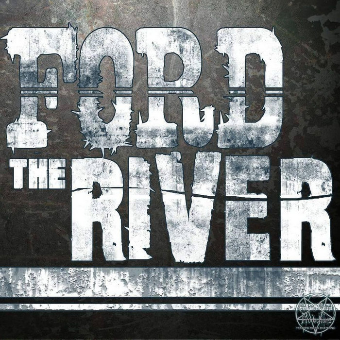 Ford The River | Ford The River