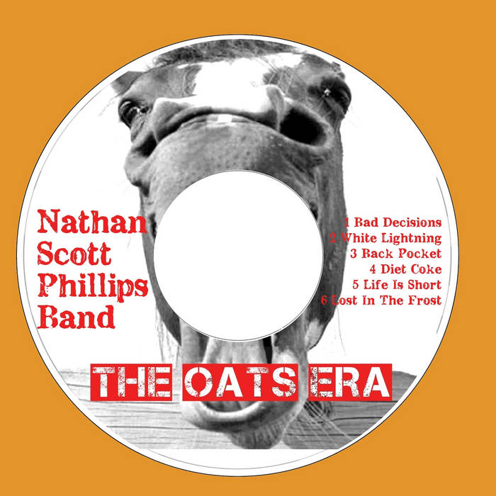The Oats Era | Nathan Scott Phillips Band