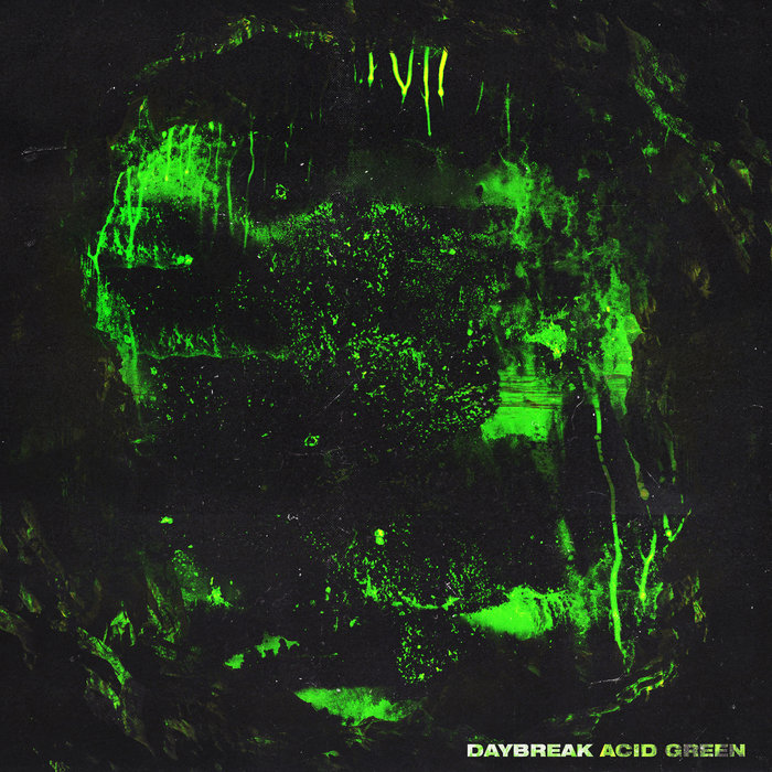 Acid Green | Daybreak