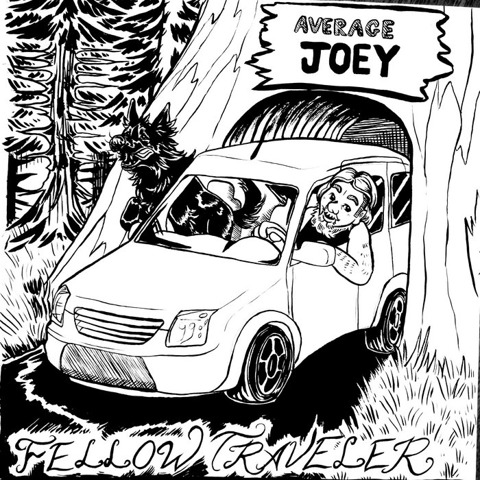 Fellow Traveler | Average Joey