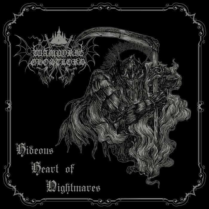 Hideous Heart of Nightmares | Wampyric Ghostlord
