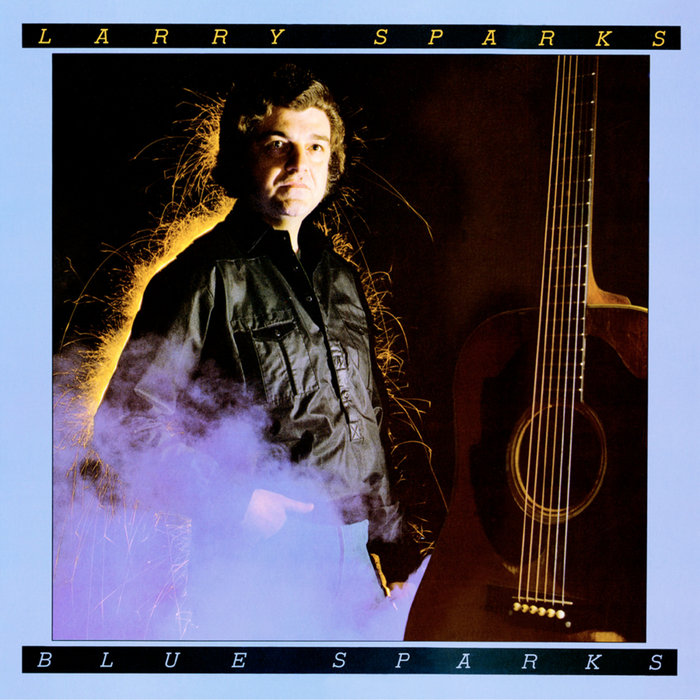 Blue Sparks | Larry Sparks