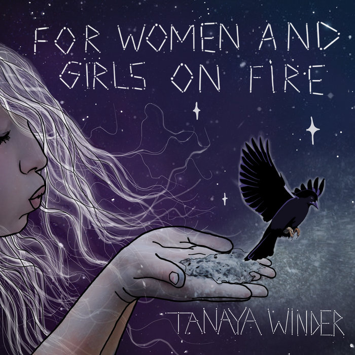For Women and Girls on Fire | Tanaya Winder