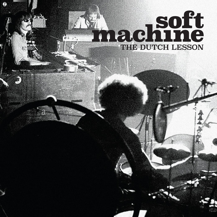 The Dutch Lesson | Soft Machine | Cuneiform Records
