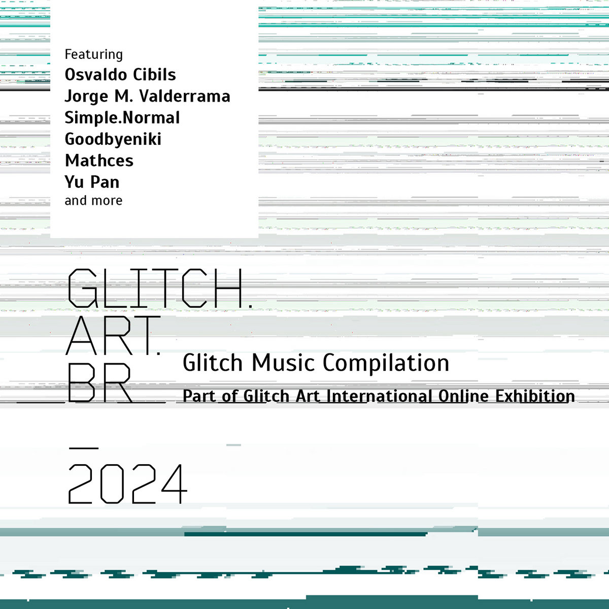 Glitch . art . br 2024 - Glitch Music Compilation | Glitch Art Br