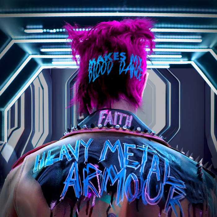 Heavy Metal Armour | Makes My Blood Dance