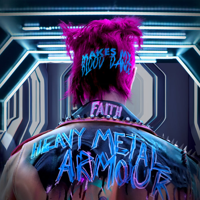 Heavy Metal Armour | Makes My Blood Dance