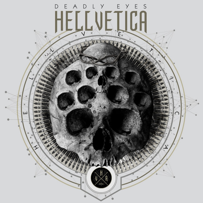 Deadly Eyes | Hellvetica