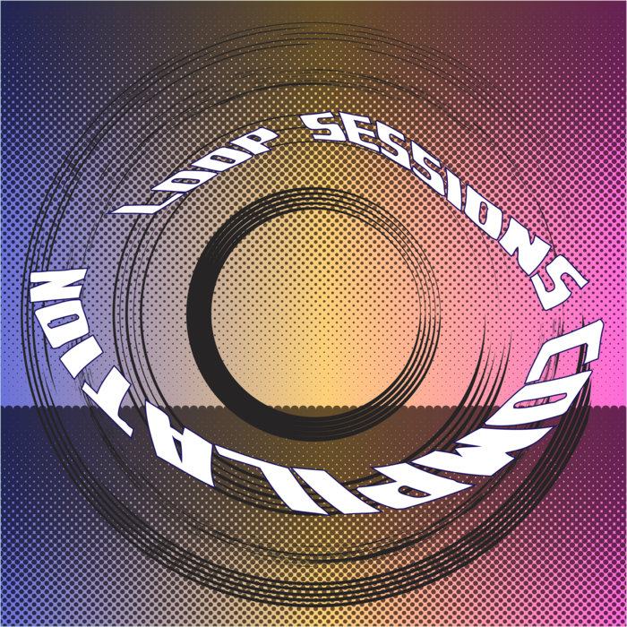 Loop Sessions Compilation | JU!CE