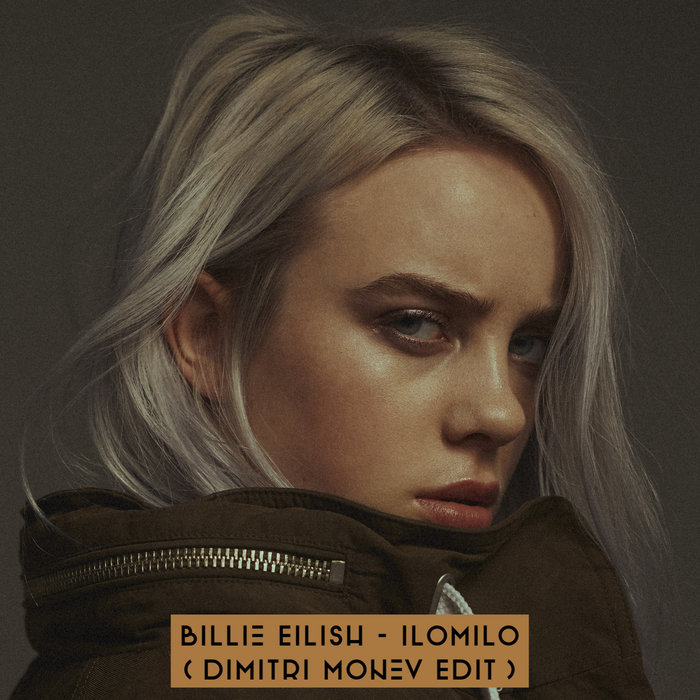 Billie Eilish - ilomilo (Dimitri Monev Edit) | Dimitri Monev