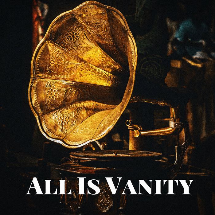 ALL IS VANITY | FS