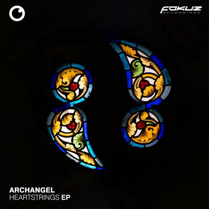 Heartstrings EP | Archangel | Fokuz Recordings