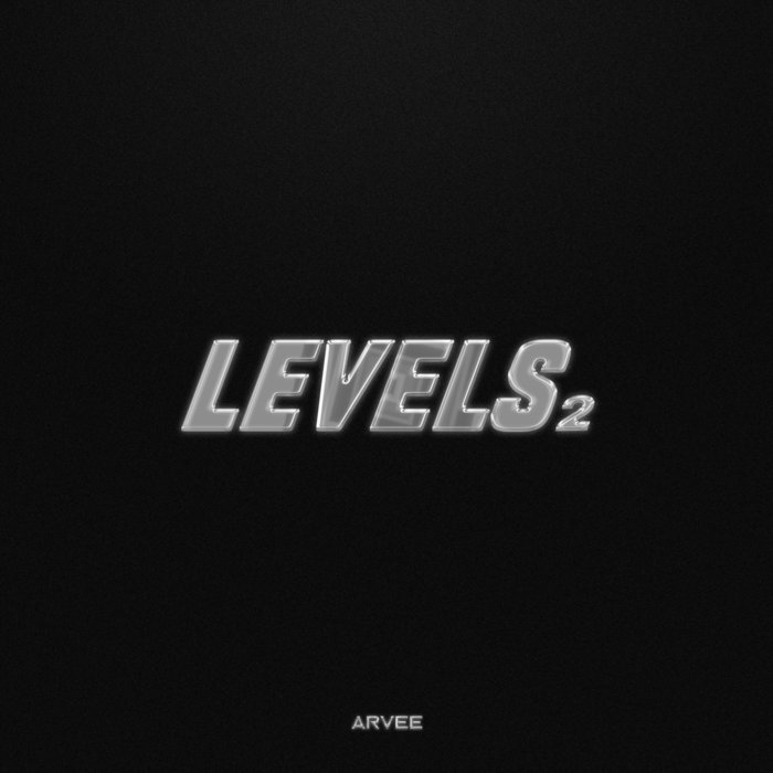 LEVELS 2 | Arvee