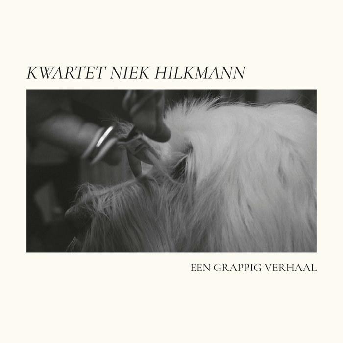 Een Grappig Verhaal | Kwartet Niek Hilkmann