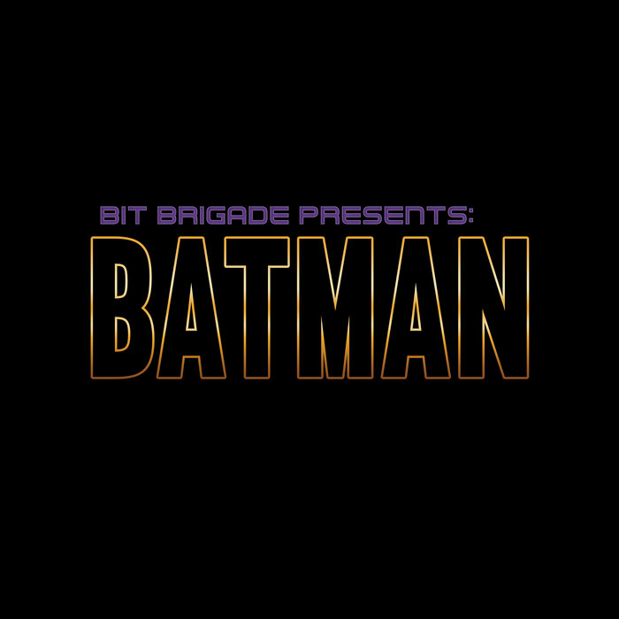 Batman | Bit Brigade