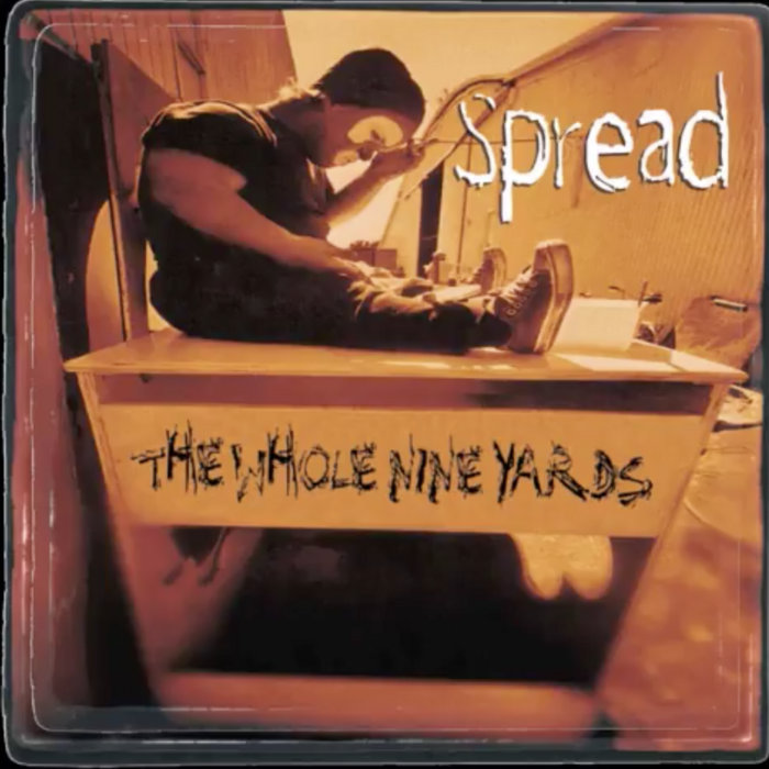 The Whole Nine Yards | Spread