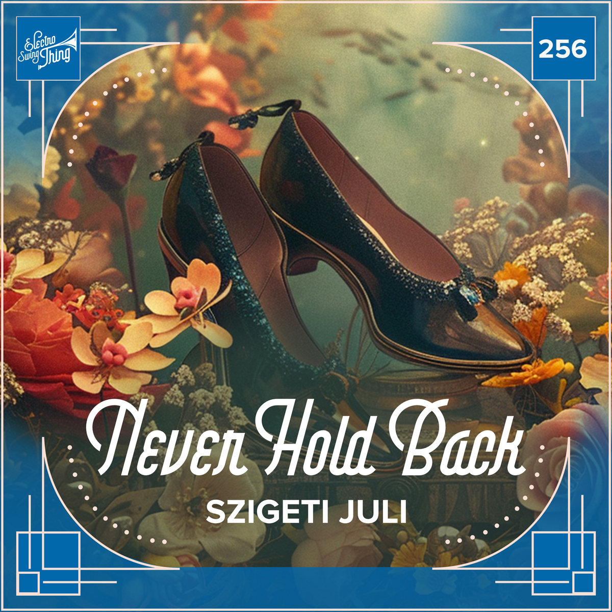 Never Hold Back | Szigeti Juli | Electro Swing Thing