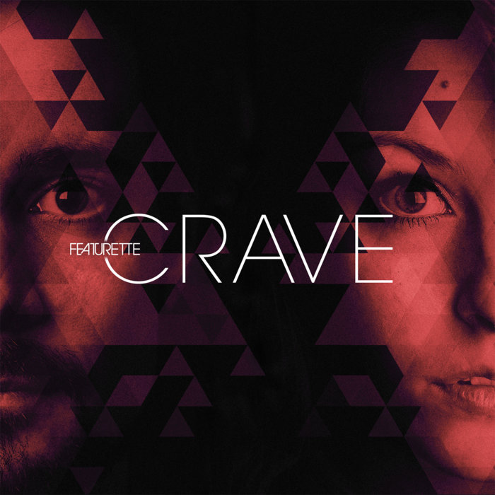 CRAVE | FEATURETTE
