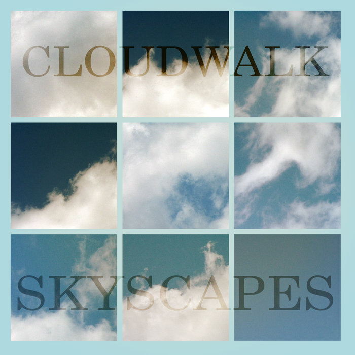Skyscapes | Cloudwalk