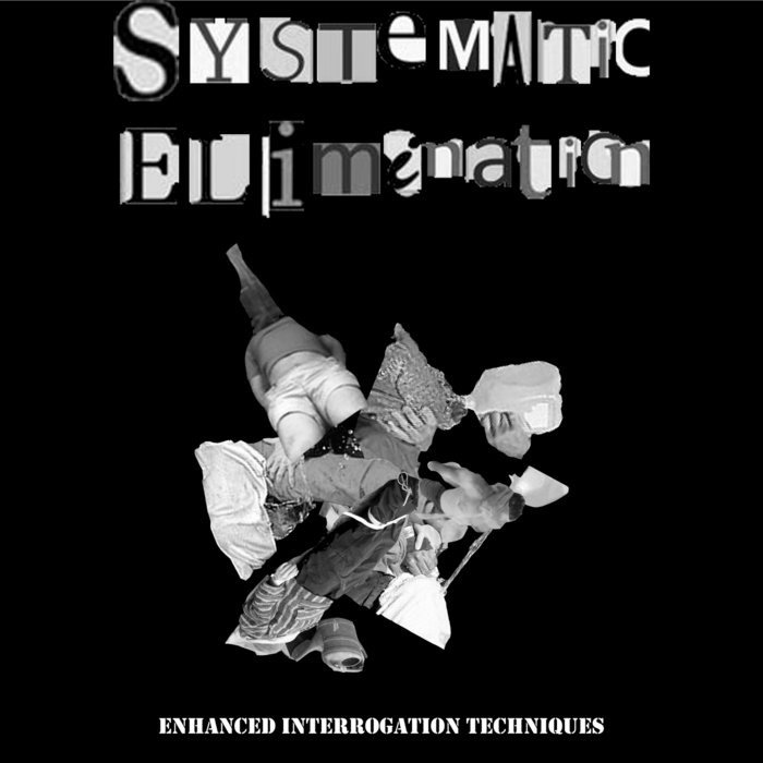 Enhanced Interrogation Techniques | Systematic Elimination | Industrial ...
