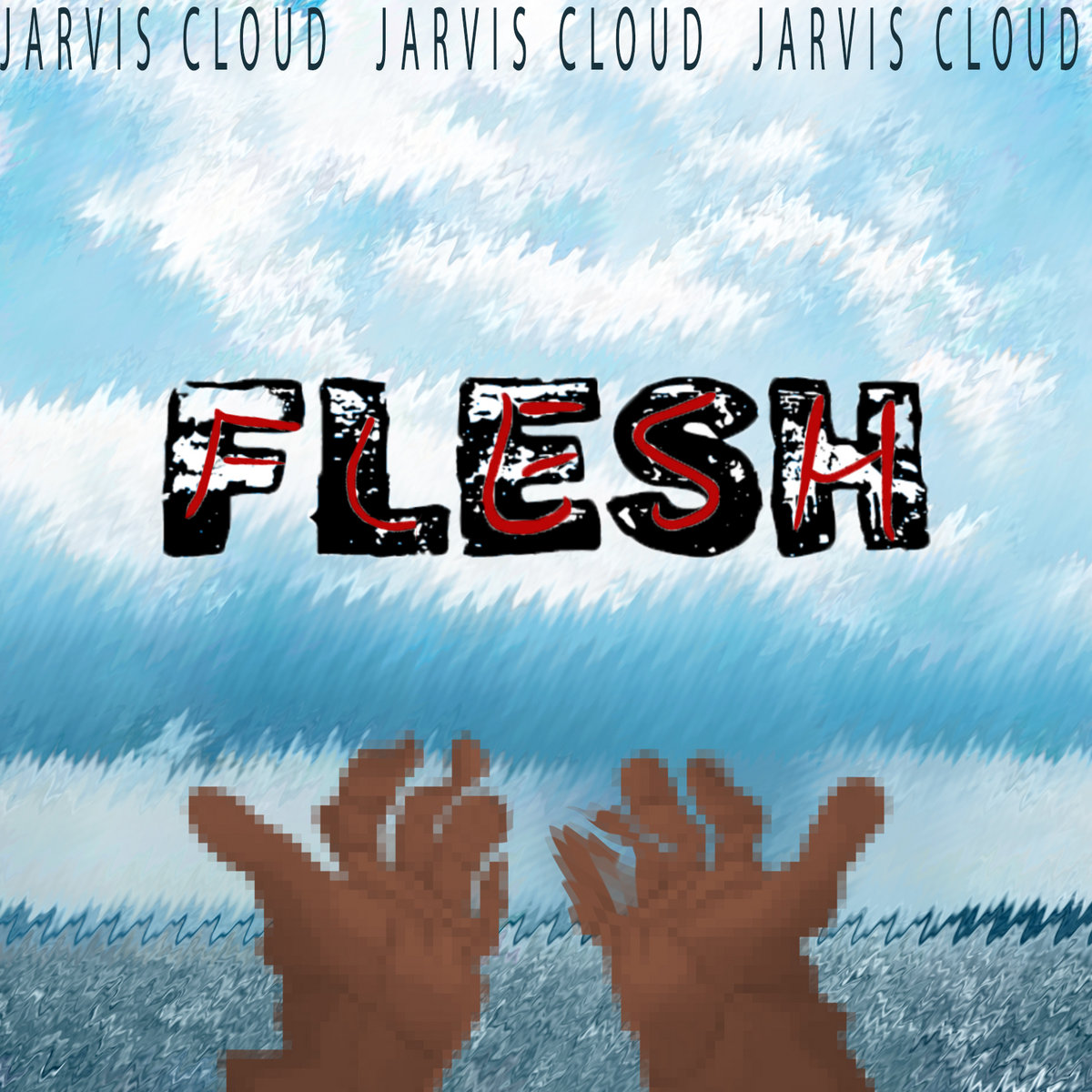 FLESH | JarvisCloud | Jarvis Cloud