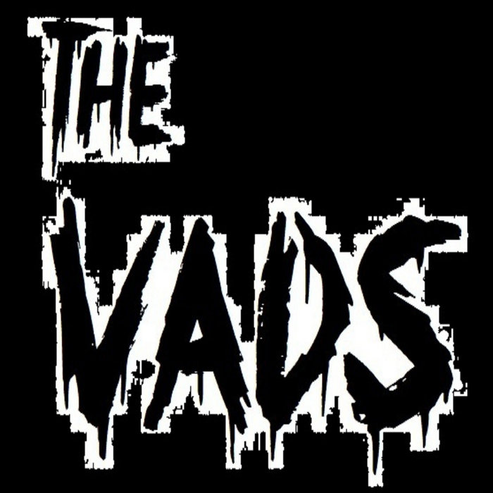 The Vads | The Vads