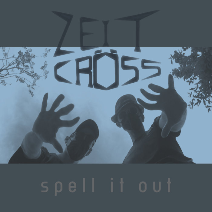 Spell it out | Zeitcröss