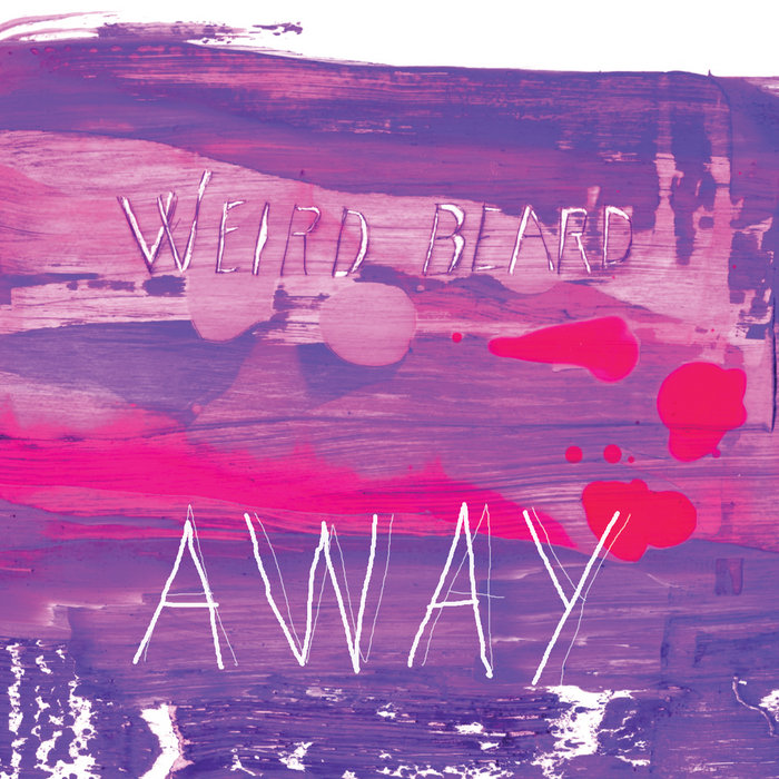Away | Weird Beard