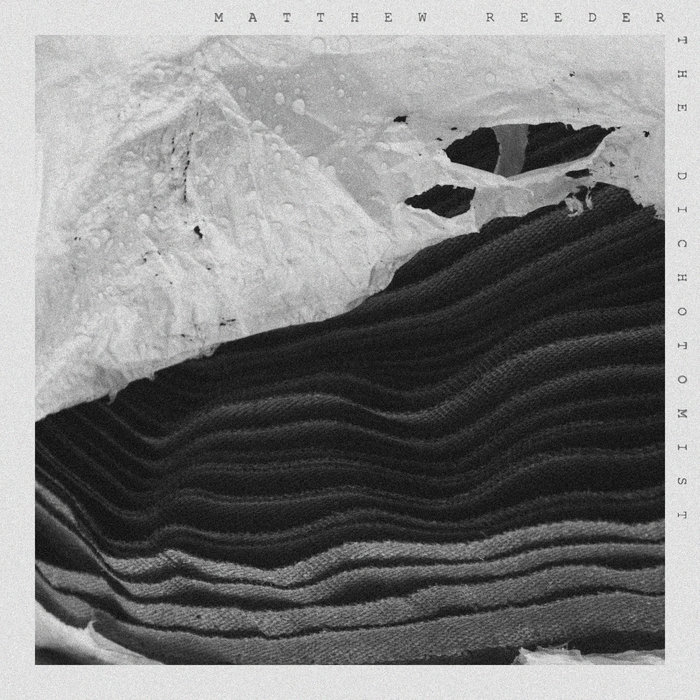 The Dichotomist | Matthew Reeder