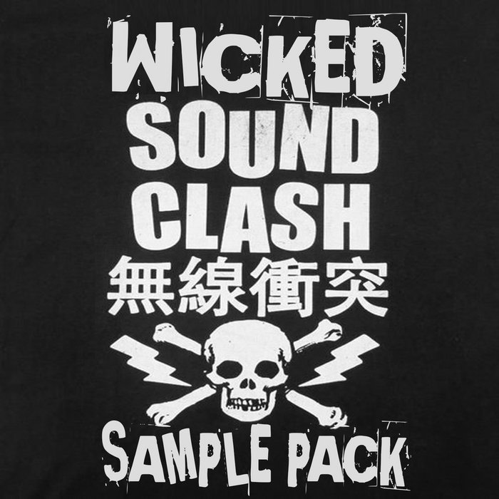 Wicked Sound Clash Sample Pack | Neekeetone